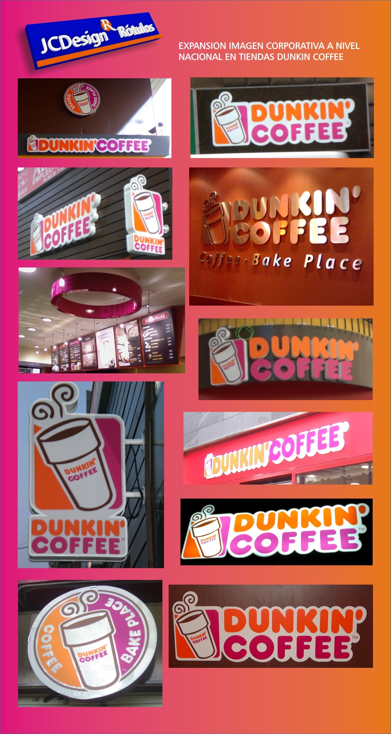 Trabajo Dunkin Coffee, JCDesign Rótulos